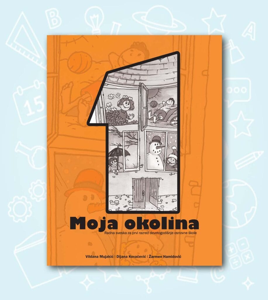 MOJA OKOLINA 1 – radna sveska – Mujakić, Kovačević, Hamidović ...